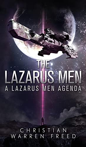 The Lazarus Men: Freed, Christian Warren: 9781957326115: Amazon.com: Books