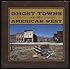 Ghost Towns of the West: Lambert Florin: 9780883940136: Amazon.com: Books