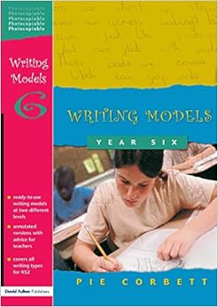 Writing Models Year 6: Amazon.co.uk: Corbett, Pie: 9781843120971: Books
