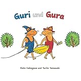 Guri and Gura: Nakagawa, Rieko, Howlett, Peter, McNamara, Richard ...