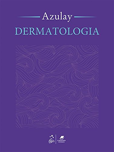 Dermatologia PDF Rubem David Azulay, David Rubem Azulay, Luna Azulay ...