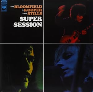 KOOPER, STILLS BLOOMFIELD - Super Session - Amazon.com Music