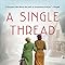 A Single Thread: A Novel: Chevalier, Tracy: 9780525558262: Amazon.com ...