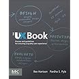 The UX Book: Process and Guidelines for Ensuring a Quality User ...