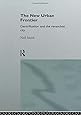 The New Urban Frontier: Gentrification and the Revanchist City: Smith ...