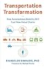 Transportation Transformation: How Autonomous Mobility Will Fuel New ...
