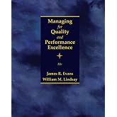 Managing for Quality and Performance Excellence: Evans, James ...
