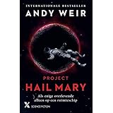 Project Hail Mary: A Novel: Weir, Andy: 9780593135204: Amazon.com: Books