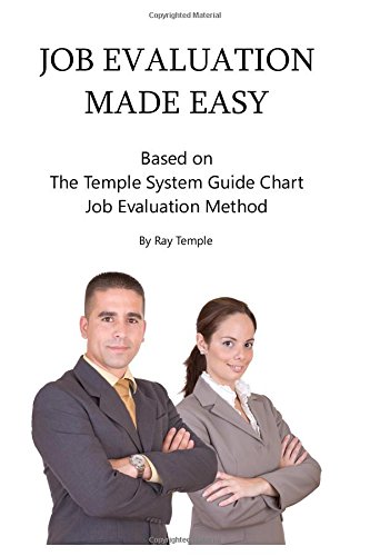 Buy Job Evaluation Made Easy: Based on The Temple System Guide Chart ...