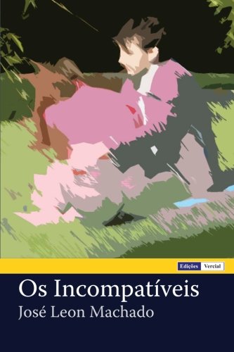 OS Incompativeis PDF Jose Leon Machado