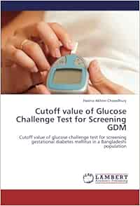 Amazon.com: Cutoff value of Glucose Challenge Test for Screening GDM ...