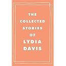 The Collected Stories of Lydia Davis - Kindle edition by Lydia Davis ...