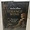 Strange Wine: Fifteen new stories from the nightside of the world ...