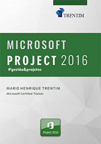 Guia Rapido - Microsoft Project: Aprenda a Utilizar as Funções Básicas ...
