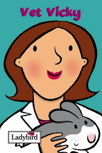 Vet Vicky (Little Workmates): Mandy Ross: 9781844221950: Amazon.com: Books
