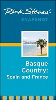 Rick Steves Snapshot Basque Country: France & Spain: Rick Steves ...