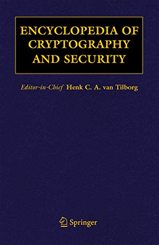 Encyclopedia Of Cryptography And Security Tilborg Henk C A Van 9780387234731 Books