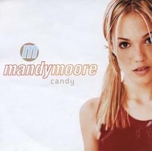 Mandy Moore - Candy - Amazon.com Music
