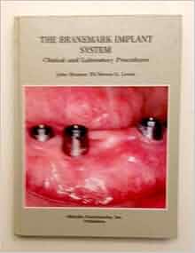 Branemark Implant System: Clinical and Laboratory Procedures ...