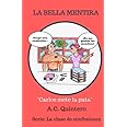 Amazon.com: La Bella Mentira: La clase de confesiones 2 (Spanish ...
