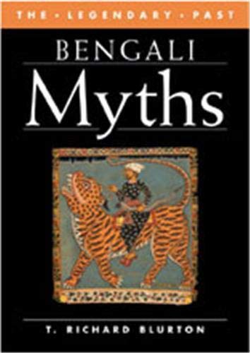 Bengali Myths /anglais (THE LEGENDARY P): BLURTON RICHARD T ...