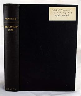 Behaviorism: Amazon.co.uk: Watson, John B. (John Broadus) (1878-1958): Books