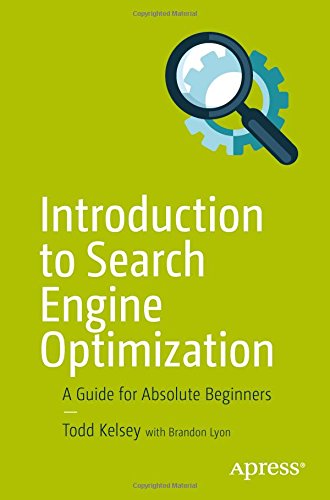 Introduction to Search Engine Optimization: A Guide for Absolute ...