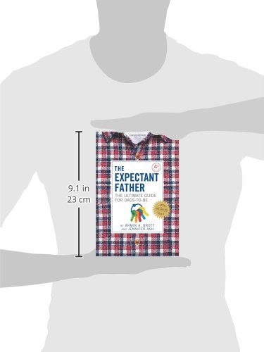 The Expectant Father: The Ultimate Guide for Dads-to-Be (The New Father ...