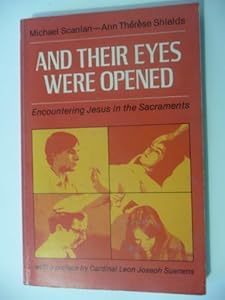 And Their Eyes Were Opened book by Michael Scanlan