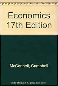 Economics 17th Edition: McConnell, Campbell: Amazon.com: Books