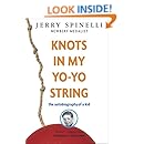 Knots in My Yo-Yo String: Jerry Spinelli: 9780679887911: Amazon.com: Books