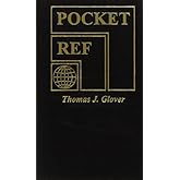 Pocket Ref: Glover, Thomas J.: 9781885071620: Amazon.com: Books