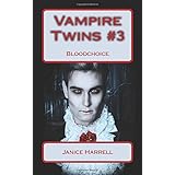 Bloodlust (Vampire Twins No 2): Harrell, Janice: 9780061064050: Amazon ...