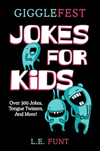 GiggleFest Jokes For Kids: Clean Joke Book, Knock Knock, Tongue ...