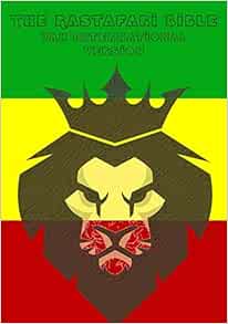 The Rastafari Bible: Jah International Version: Publishing, Pen and ...