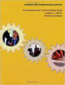 The Interpersonal Communication Book: Joseph A. DeVito: 9781292025162 ...