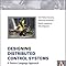 Designing Distributed Control Systems: A Pattern Language Approach (Wiley Software Patterns ...