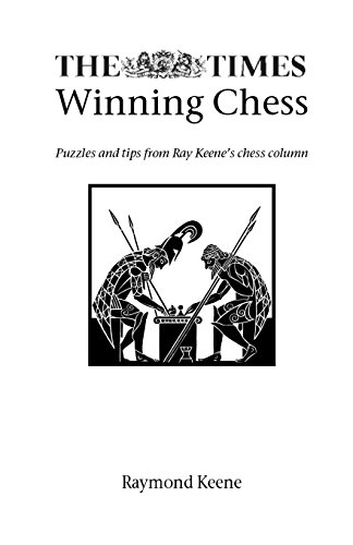 The Times Winning Chess: Keene, Raymond: 9781843820529: Amazon.com: Books