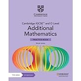 Cambridge IGCSE™ and O Level Additional Mathematics Coursebook with Digital Version (2 Years ...