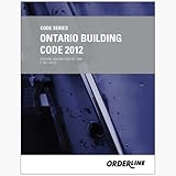 2012 BUILDING CODE COMPENDIUM, Two-volume set: Ministry of Municipal ...
