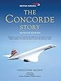 The Concorde Story: Seventh Edition: Amazon.co.uk: Christopher Orlebar ...