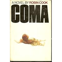 Coma: Cook, Robin: 9780451159533: Amazon.com: Books