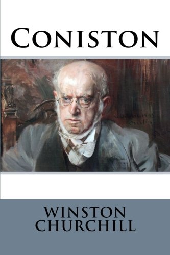 Coniston: Churchill, Winston, Anderson, Taylor: 9781718702837: Amazon ...