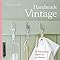 Handmade Vintage: 35 Upcycling-Ideen für zu Hause: Amazon.de: Ellie ...