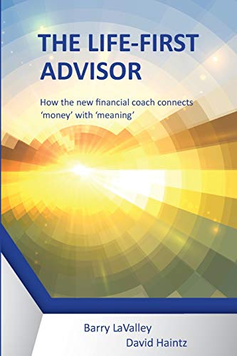 Amazon.com: The Life First Advisor: How the new financial coach ...