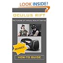 Amazon.com: Oculus Rift: The Future of Virtual Reality Gaming (How To ...