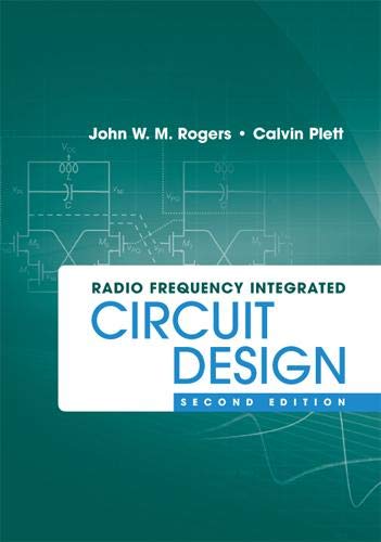 Radio Frequency Integrated Circuit Design: Rogers, John W.M ...