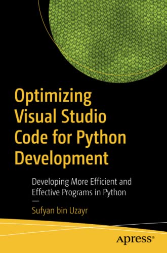 Optimizing Visual Studio Code for Python Development: Developing More ...