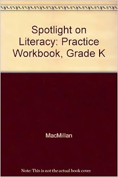 Spotlight on Literacy: Practice Workbook, Grade K: Amazon.co.uk ...