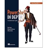 Learn PowerShell Scripting in a Month of Lunches: Jones, Don, Hicks, Jeffery: 9781617295096 ...